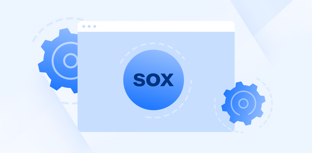 SOX Compliance: What Is It and What Are the Requirements?